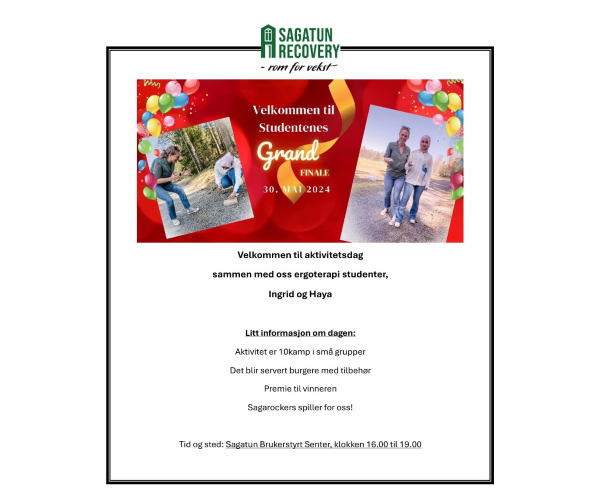 Velkommen til aktivitetsdag med studentene - Sagatun Recovery